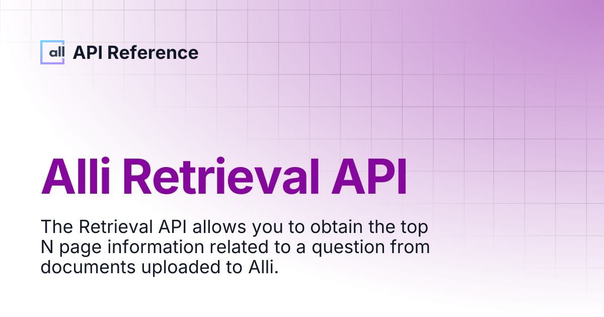 Alli Retrieval API | API Reference
