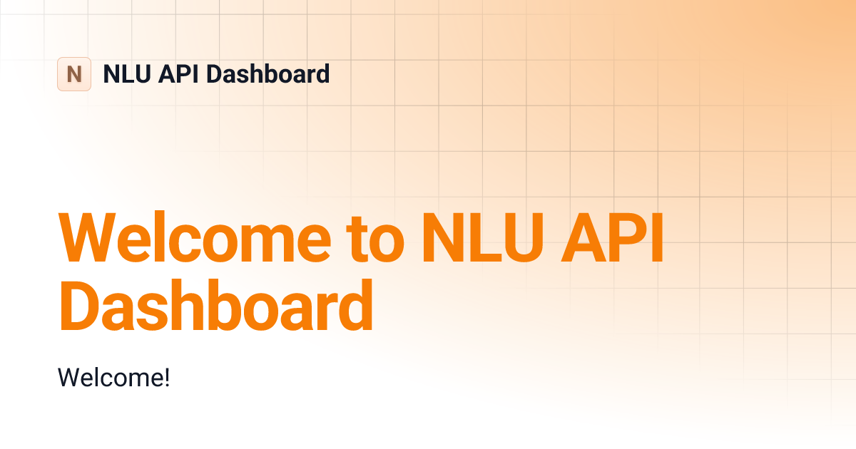 Welcome to NLU API Dashboard | NLU API Dashboard