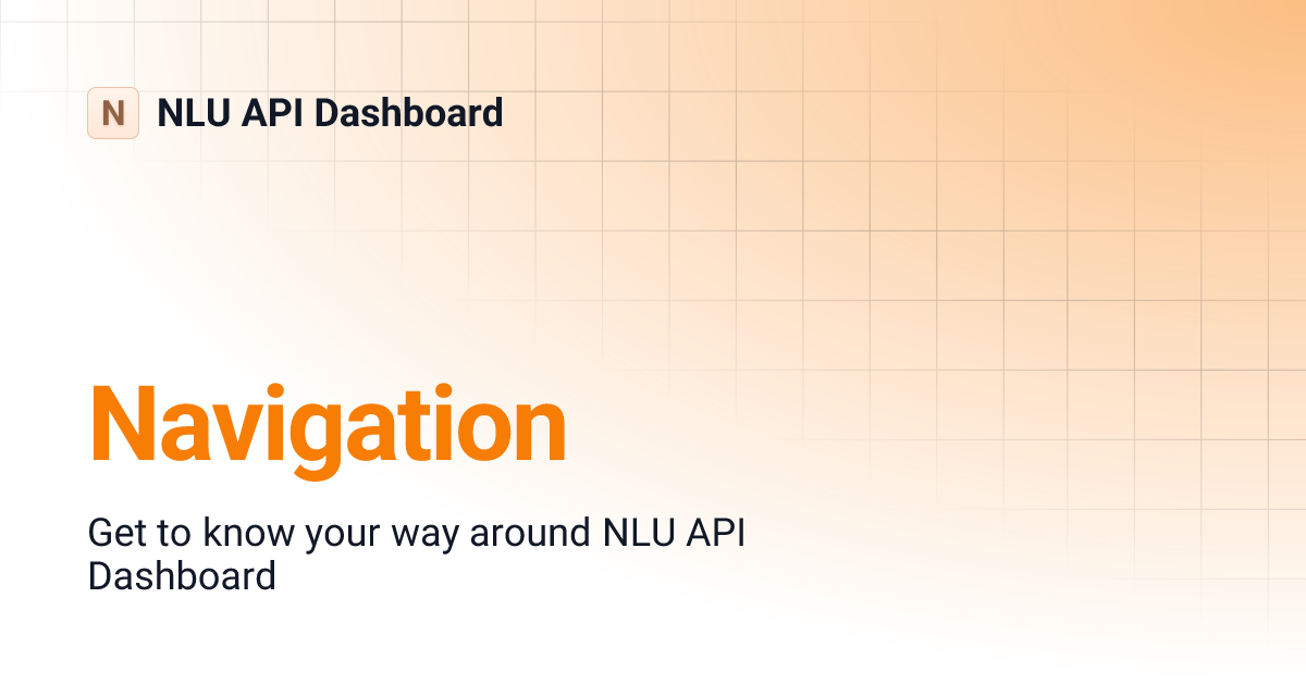 Navigation | NLU API Dashboard